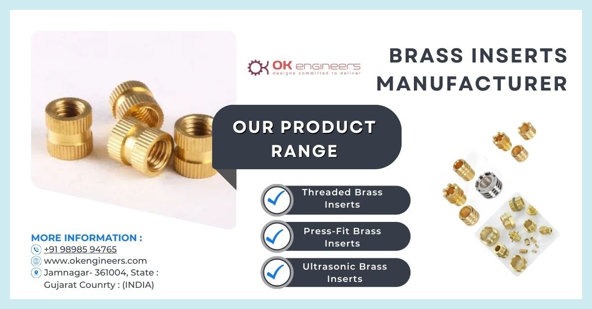 Brass Inserts Manufacturer, Brass Inserts Supplier in India : OK Engineers