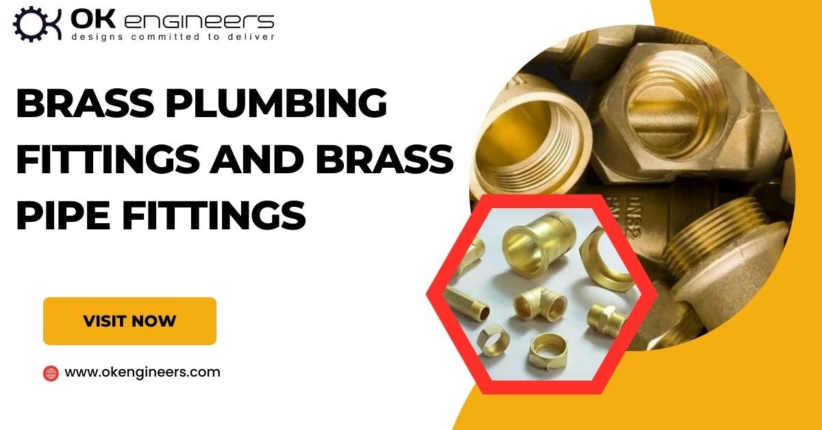 Brass Plumbing and Pipe Fittings by Ok Engineers | Manufacturer