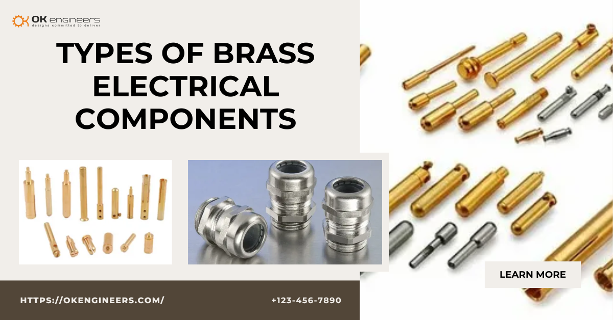 Types of Brass Electrical Components